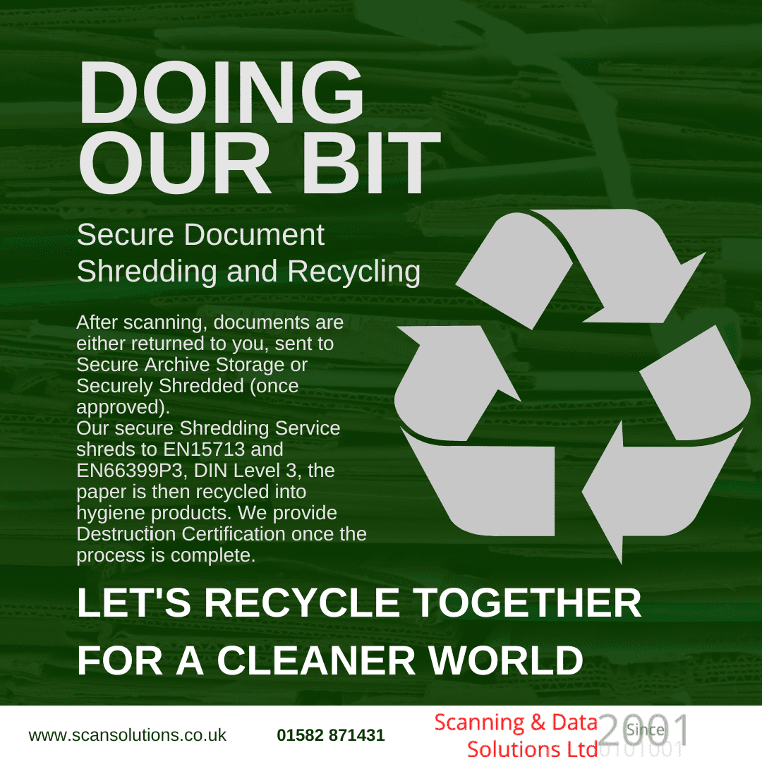 Secure Shredding and Recycling - Doing Our Bit! - Scanning and Data ...